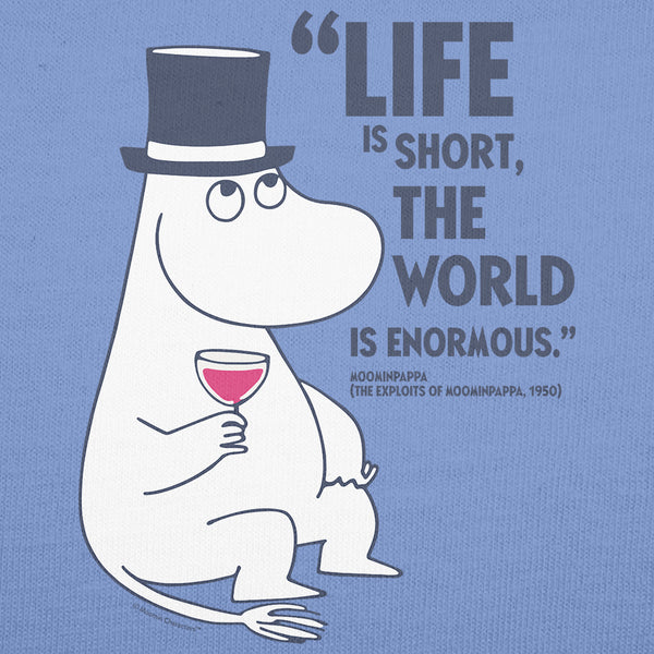 Moomin Life Is Short The Exploits Of Moominpappa Quote Adult T-Shirt ...