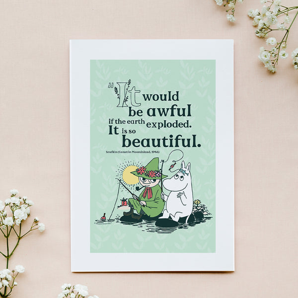 Moomin If The World Exploded Comet In Moomland Snufkin Quote Print ...