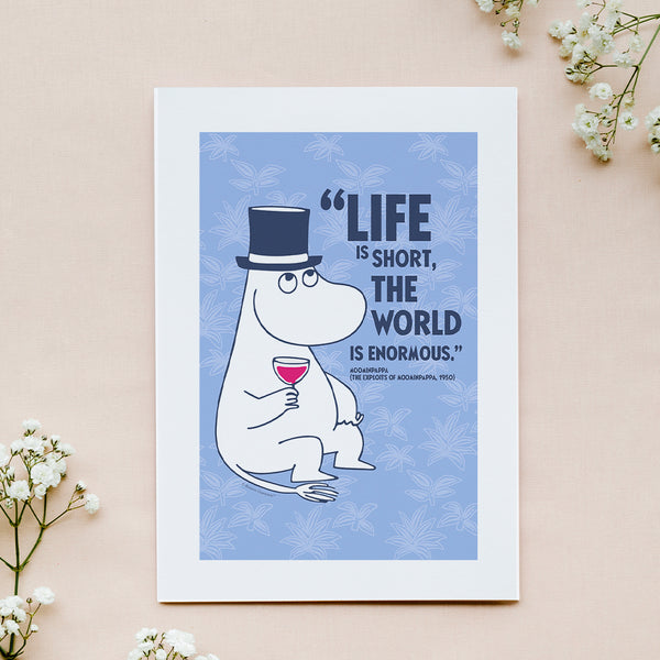 Moomin Life Is Short The Exploits Of Moominpappa Quote Print | Moomin ...